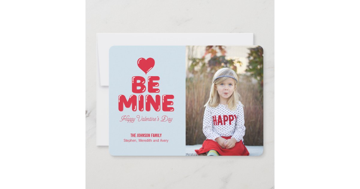 Be Mine Heart Balloon Letter Photo Valentine Card | Zazzle