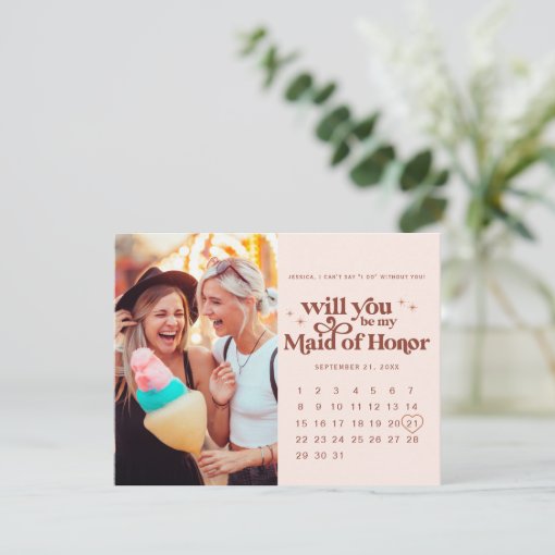 Be My Maid of Honor | Photo & Calendar Announcement | Zazzle