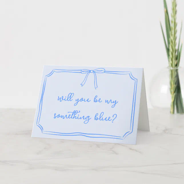 Be My Something Blue Bridesmaid Proposal Card | Zazzle