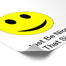 Be Nice Poster | Zazzle