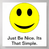 Be Nice Poster | Zazzle