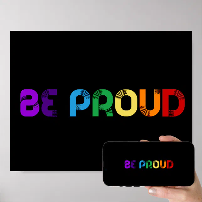 Be proud LGBT Gay pride Poster | Zazzle