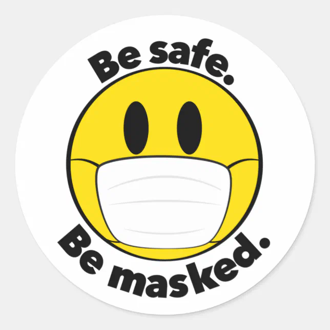 Be Safe Be Masked Illustrated Classic Round Sticker | Zazzle