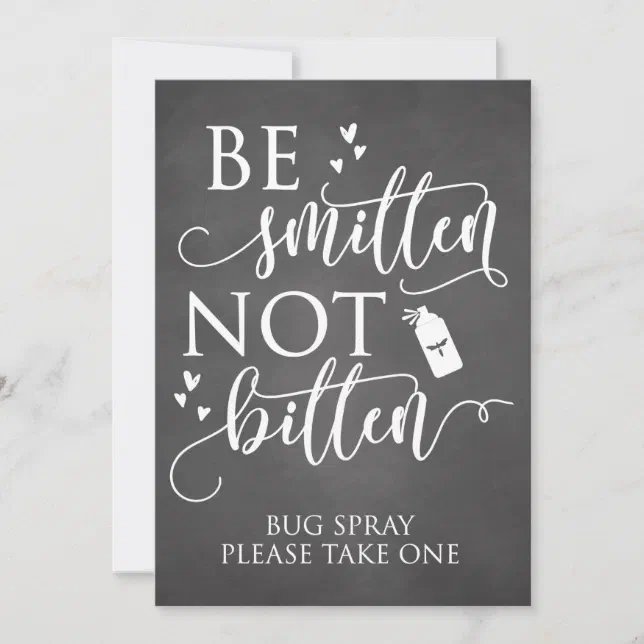 Be Smitten Not Bitten Bug Spray Wedding Decor Sign | Zazzle
