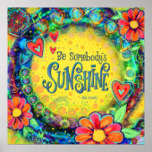 Be Somebody’s Sunshine Fun Inspirivity Poster | Zazzle