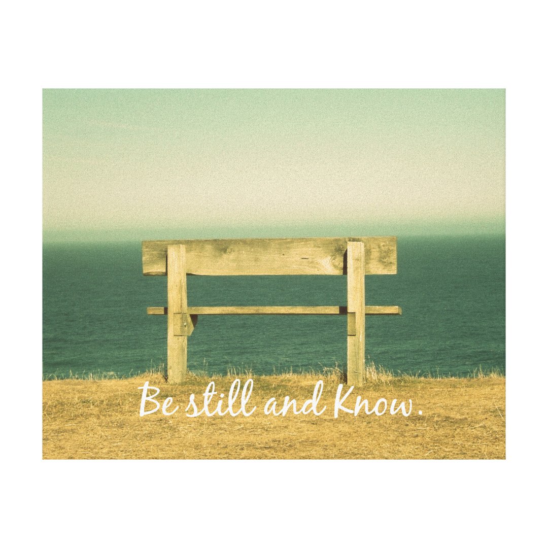 Be Still and Know Inspirational Quote Canvas Print | Zazzle
