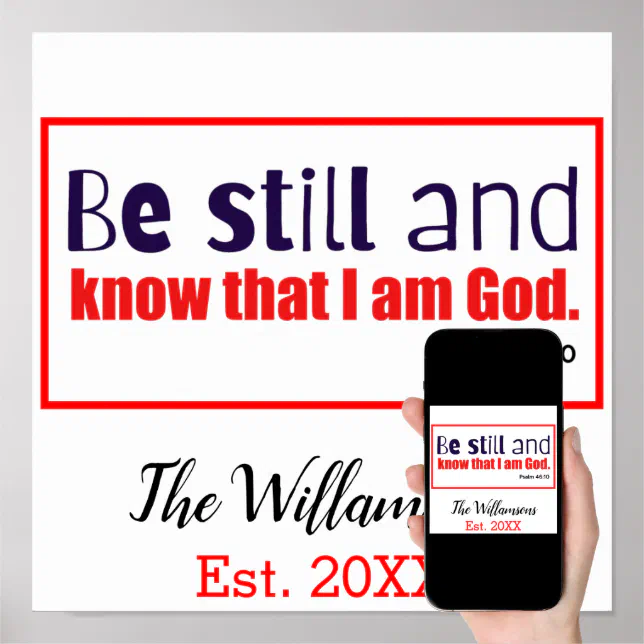 Be Still and Know that I am God Poster | Zazzle