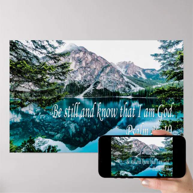 Be Still and Know That I Am God Psalm 46:10 Poster | Zazzle