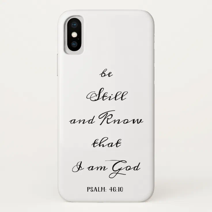 Be Still Inspirational Bible Quote Phone Case | Zazzle
