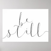 BE STILL POSTER | Zazzle
