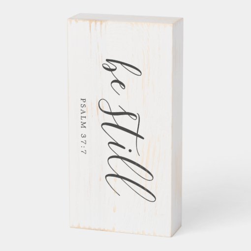 Be Still Sign, Rustic Bible Verse Wooden Box Sign | Zazzle