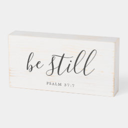 Be Still Sign, Rustic Bible Verse Wooden Box Sign | Zazzle