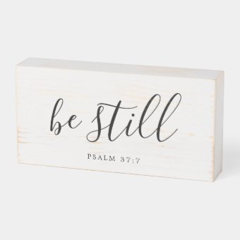 Be Still Sign, Rustic Bible Verse Wooden Box Sign | Zazzle