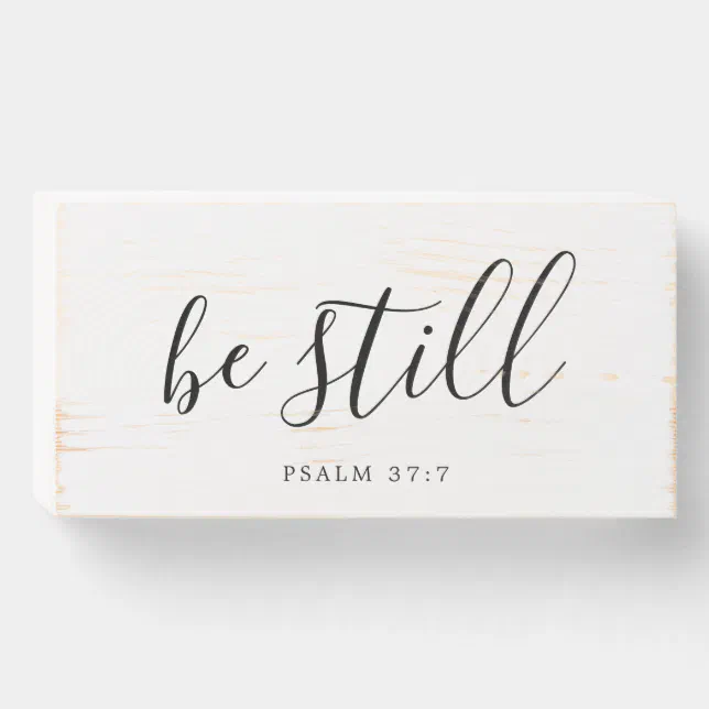 Be Still Sign, Rustic Bible Verse Wooden Box Sign | Zazzle