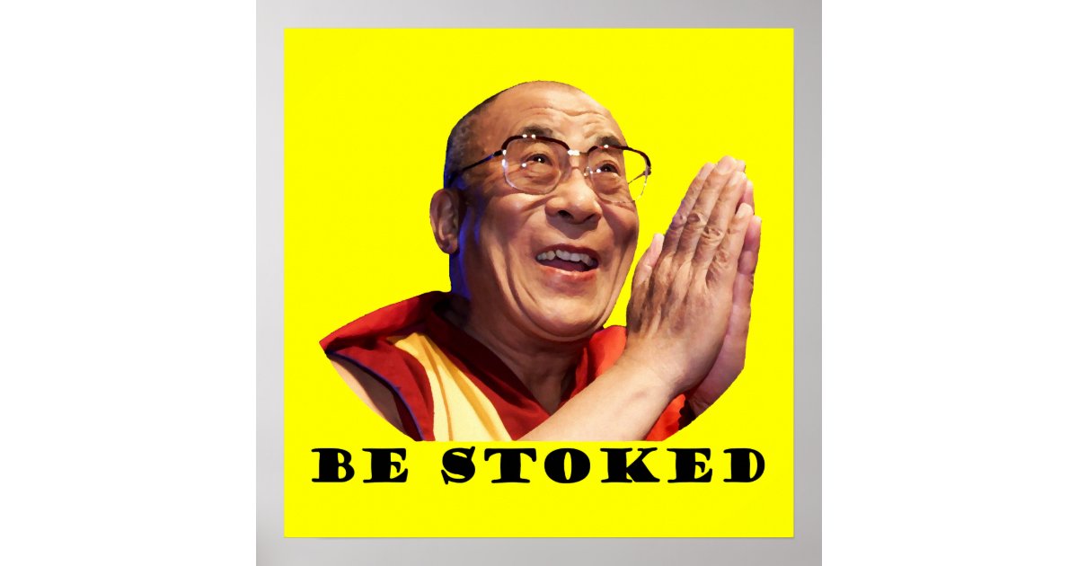 Be Stoked Poster | Zazzle