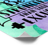 Be Stronger Than Your Excuses Poster | Zazzle