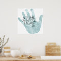 Be the Change Hand Poster | Zazzle