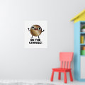 Be The Change Positive Coin Pun Poster | Zazzle