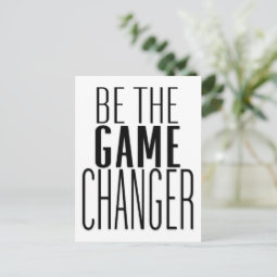 Be The Game Changer Motivational Quote Postcard | Zazzle
