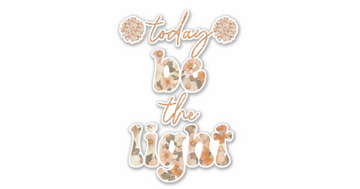 Be the Light Sticker | Zazzle