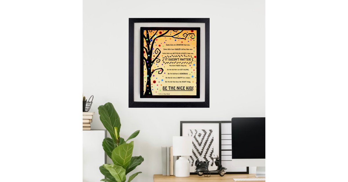 Be the Nice Kid Classroom School Fun Tree Poster | Zazzle