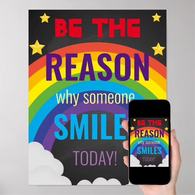 Be the reason why someone smiles today classroom poster | Zazzle