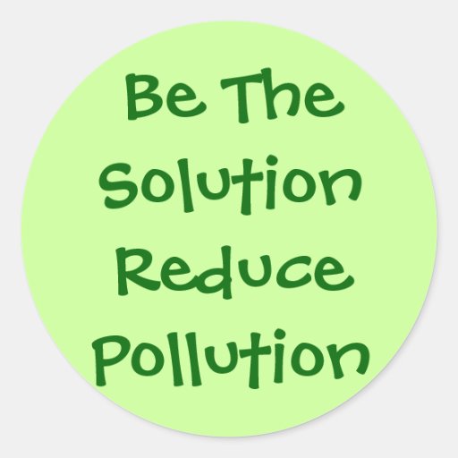 1,000+ Pollution Stickers and Pollution Sticker Designs | Zazzle