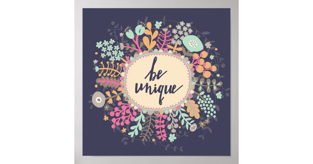 Be Unique Poster | Zazzle