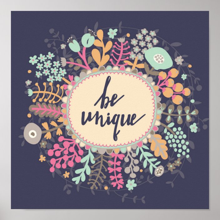 Be Unique Poster | Zazzle.com