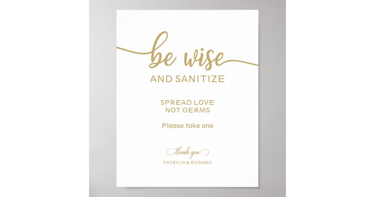 Be Wise and Sanitize Spread Love Not Germs Sign | Zazzle