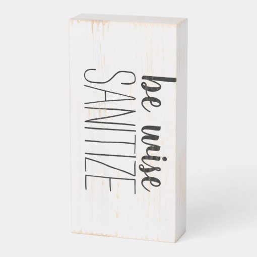 be wise, sanitize- handwashing reminder sign decor | Zazzle