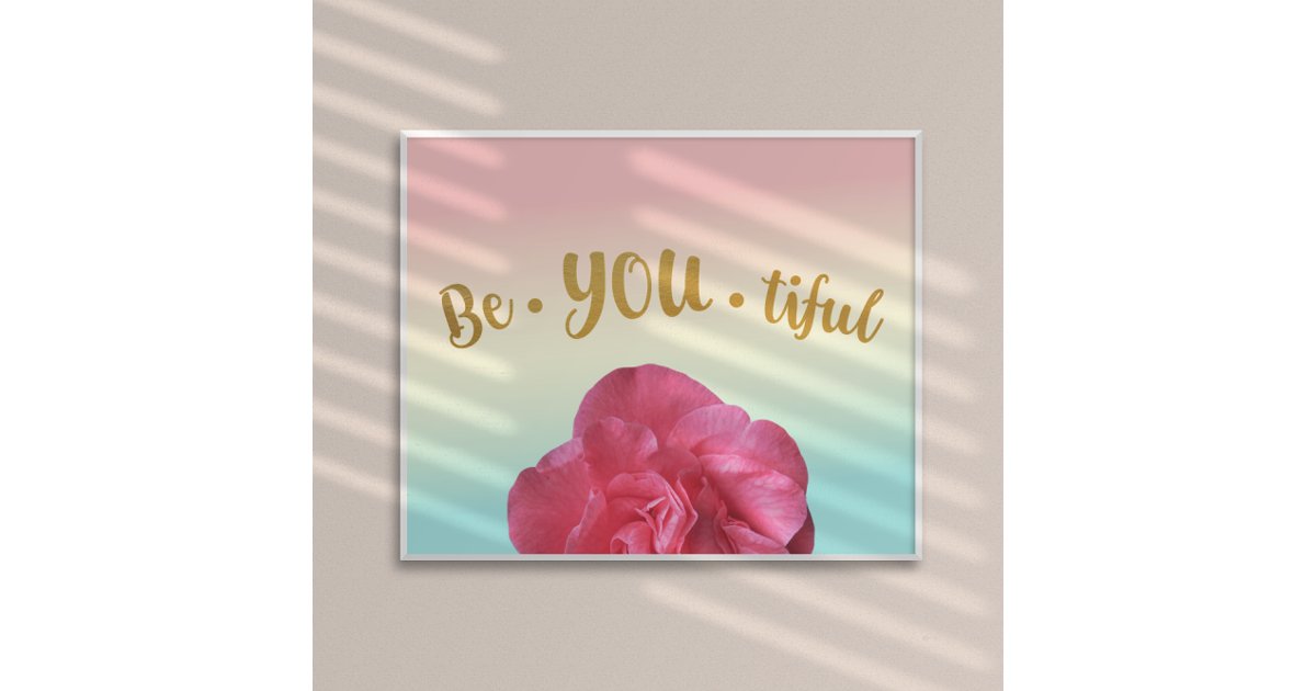 Be You BeYOUtiful Pastel Gradient Rose Gold Poster | Zazzle
