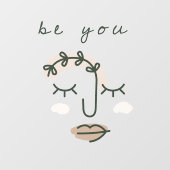 Be You Line Art Face Motivational Quote Wall Decal | Zazzle