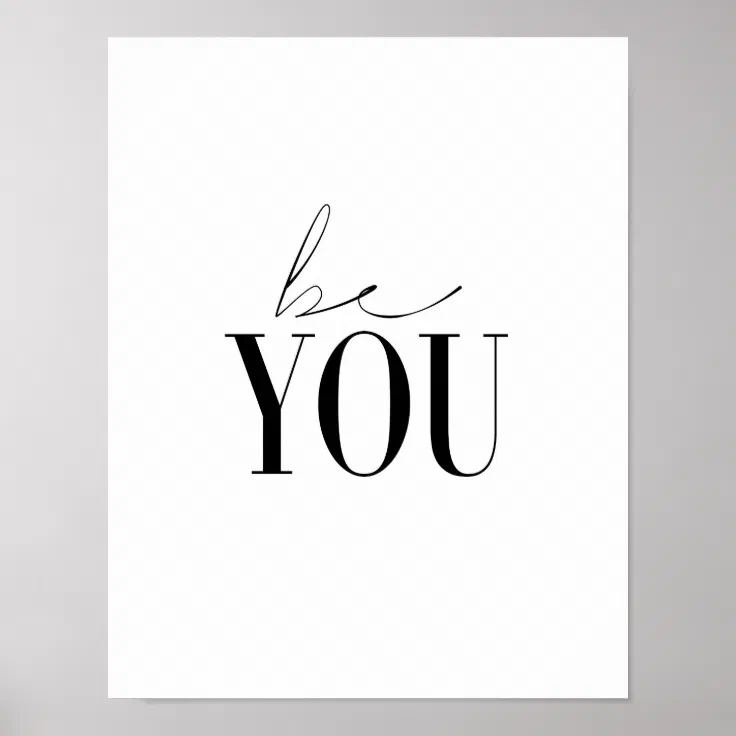 Be You Poster | Zazzle