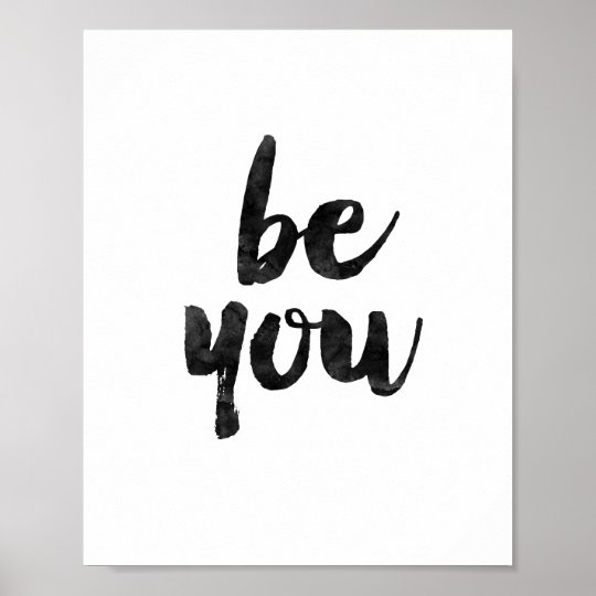 Be You Poster | Zazzle.com