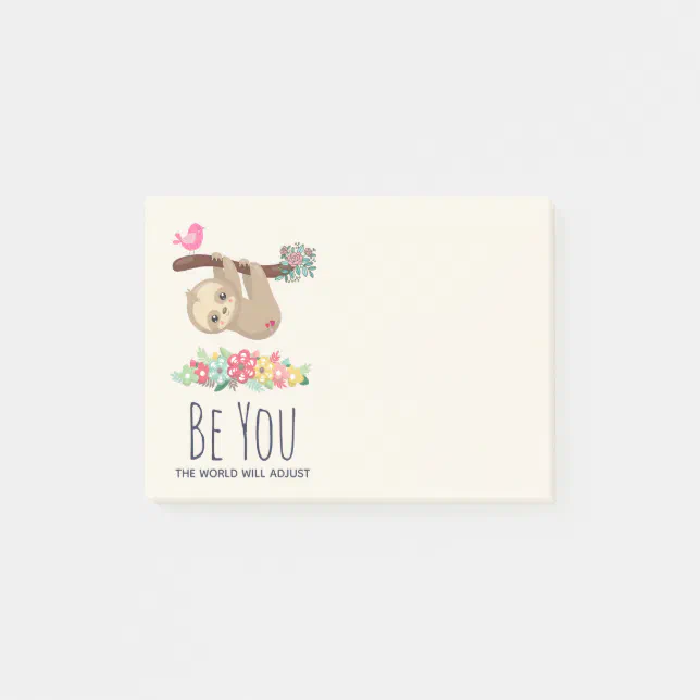 Be You The World Will Adjust Funny Saying Sloth Post-it Notes | Zazzle