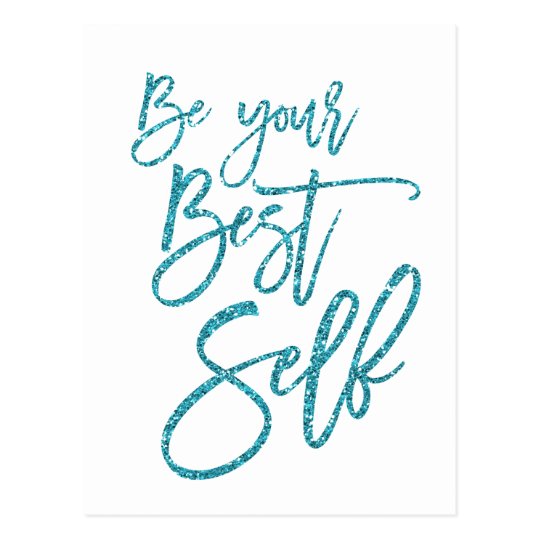 Be Your Best Self Motivational Quote Blue Sparkly Postcard | Zazzle.com