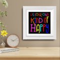 Be Your own Kind of Happy Colorful Quote Black Framed Art | Zazzle