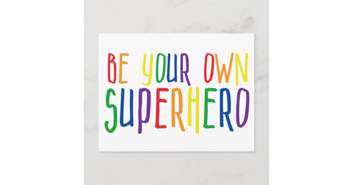 Be your own superhero, Inspirational Quote Postcard | Zazzle