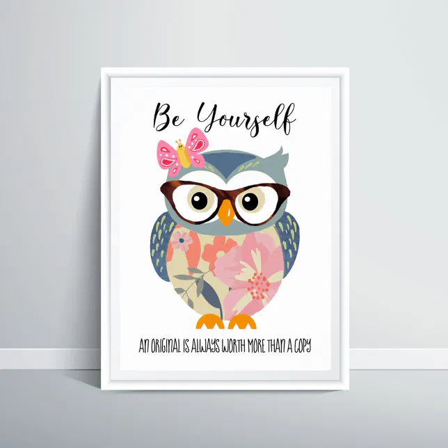 Be Yourself Cute Owl Inspirational Poster | Zazzle