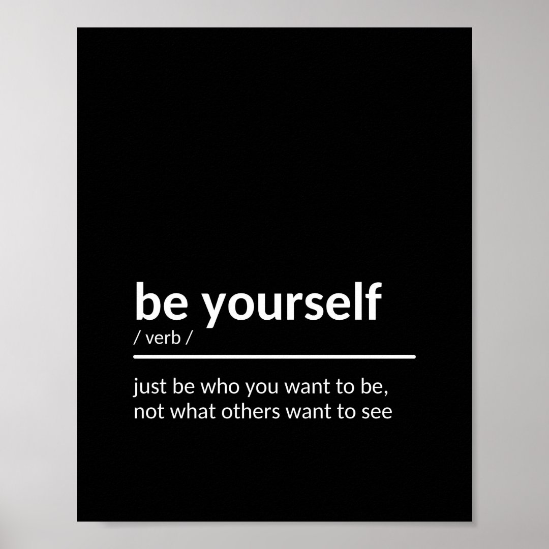Be Yourself Quote Poster | Zazzle