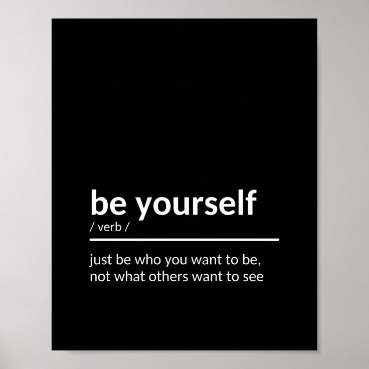 Be Yourself Quote Poster | Zazzle