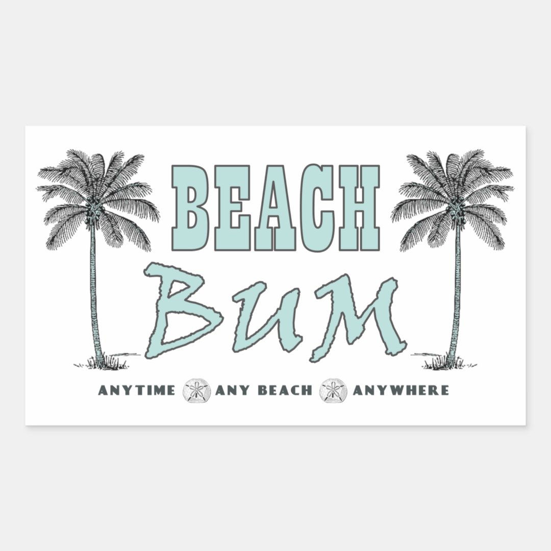 Beach Bum Stickers | Zazzle
