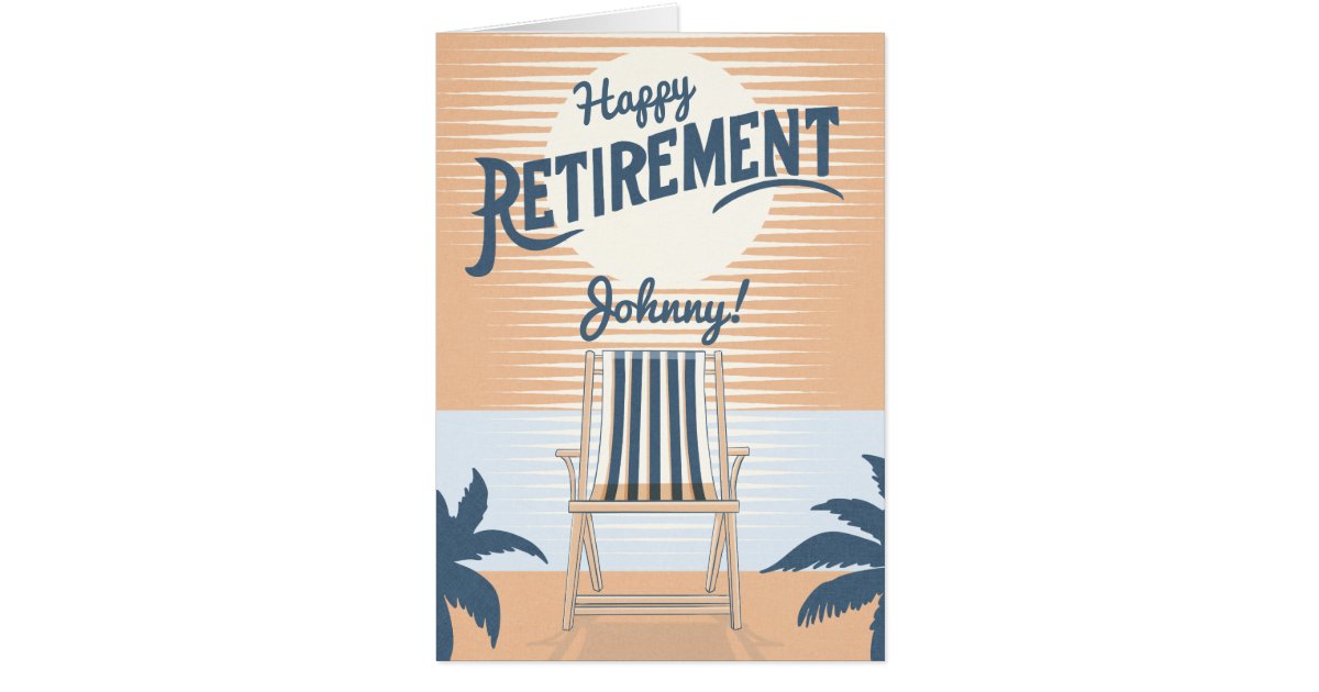Beach chair sunset happy retirement | Zazzle