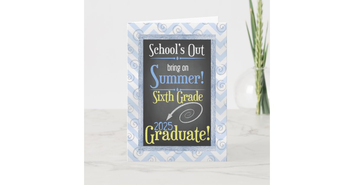 Beach Chalkboard 2025 Sixth Grade Graduation Card | Zazzle