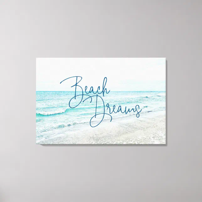 Beach Dreams Inspirational Quote Retro Ocean Waves Canvas Print | Zazzle