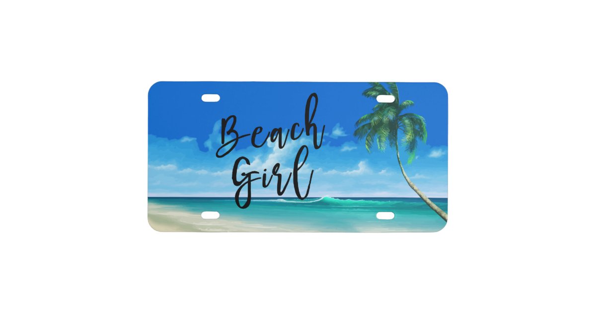 Beach Girl Tropical Auto Tag License Plate | Zazzle