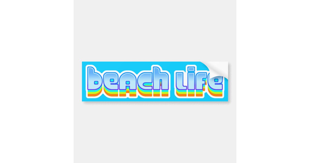 Beach Life Bumper Sticker | Zazzle
