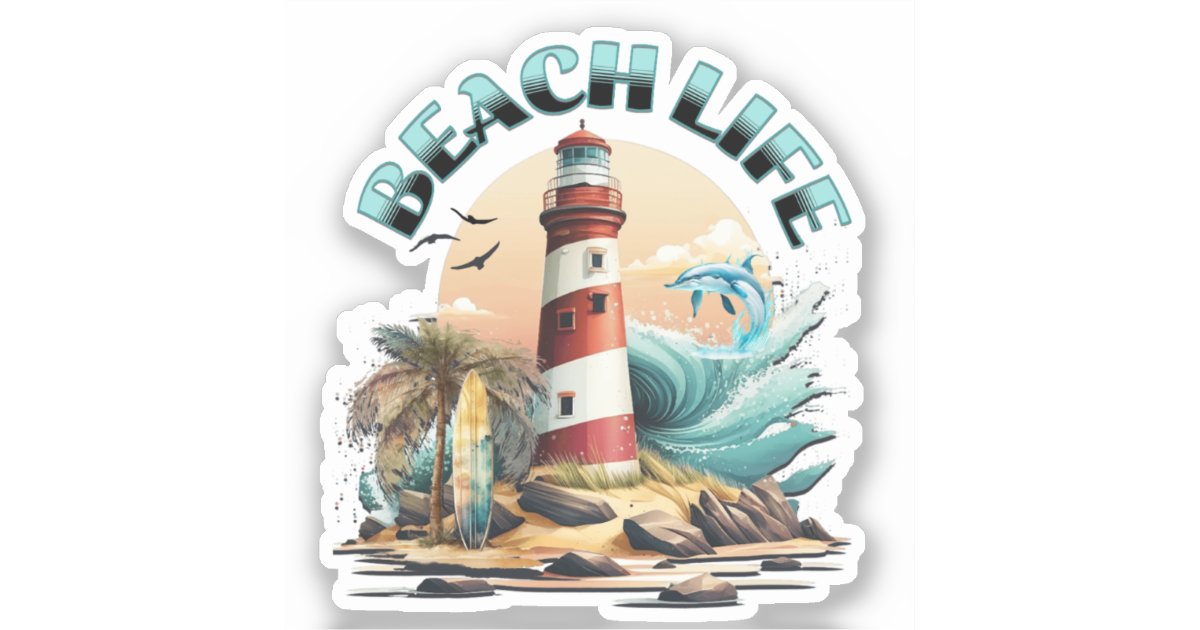 Beach Life Sticker | Zazzle