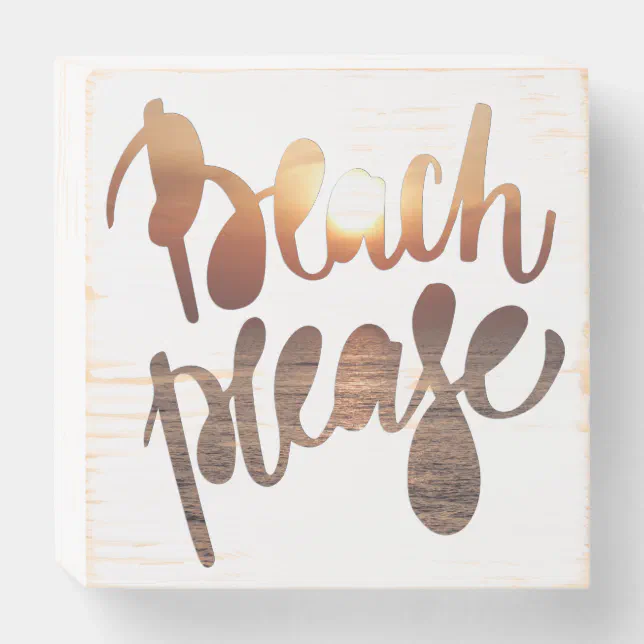 Beach Please | Fun Typography Quote Wooden Box Sign | Zazzle